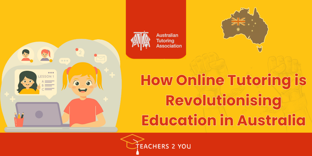 Online Tutoring is Revolutionising Education in Australia